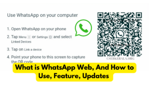 What is Whatsapp Web, Login, Features, Latest Updates @web.whatsapp.com